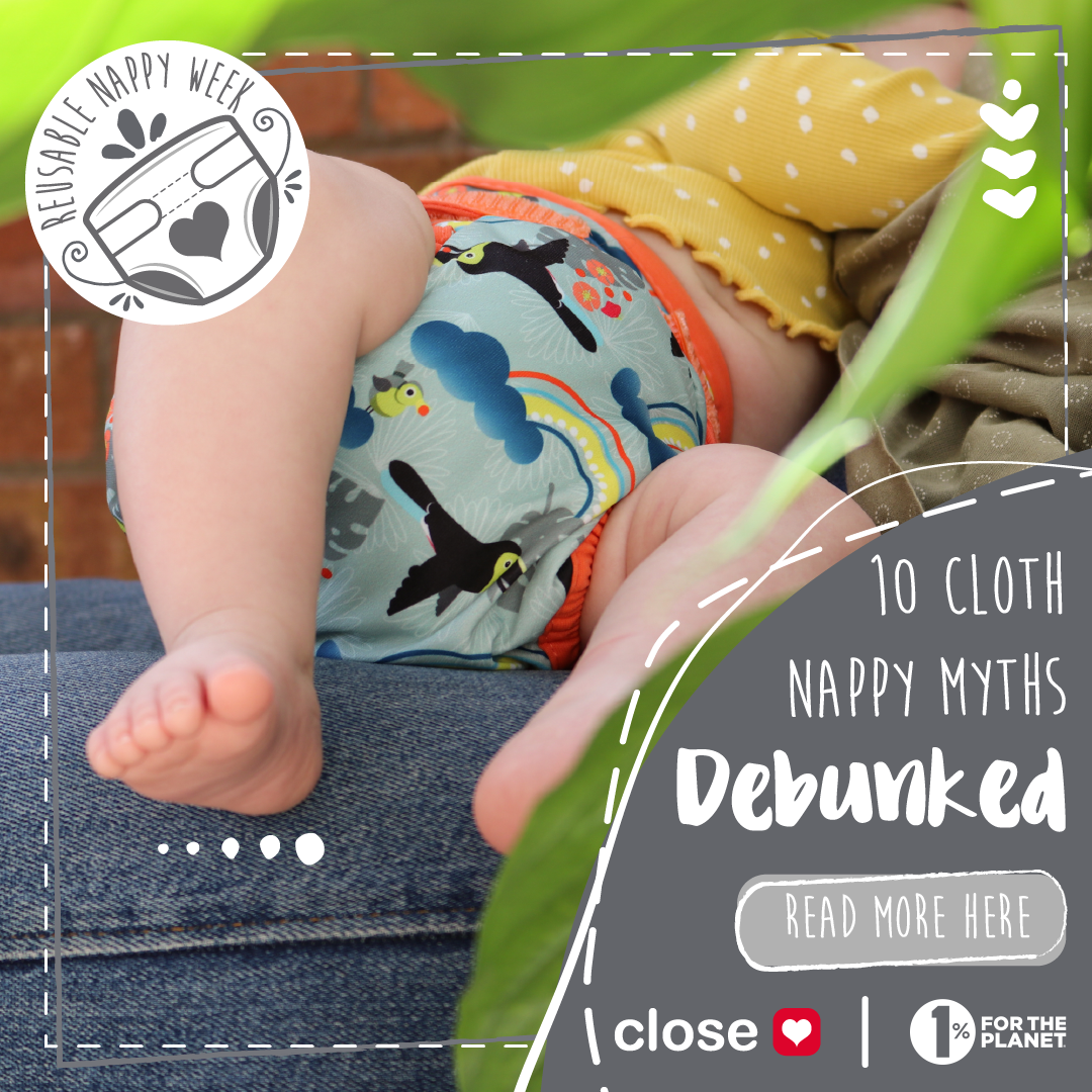 Debunking The Myths About Cloth Nappies – Close Parent